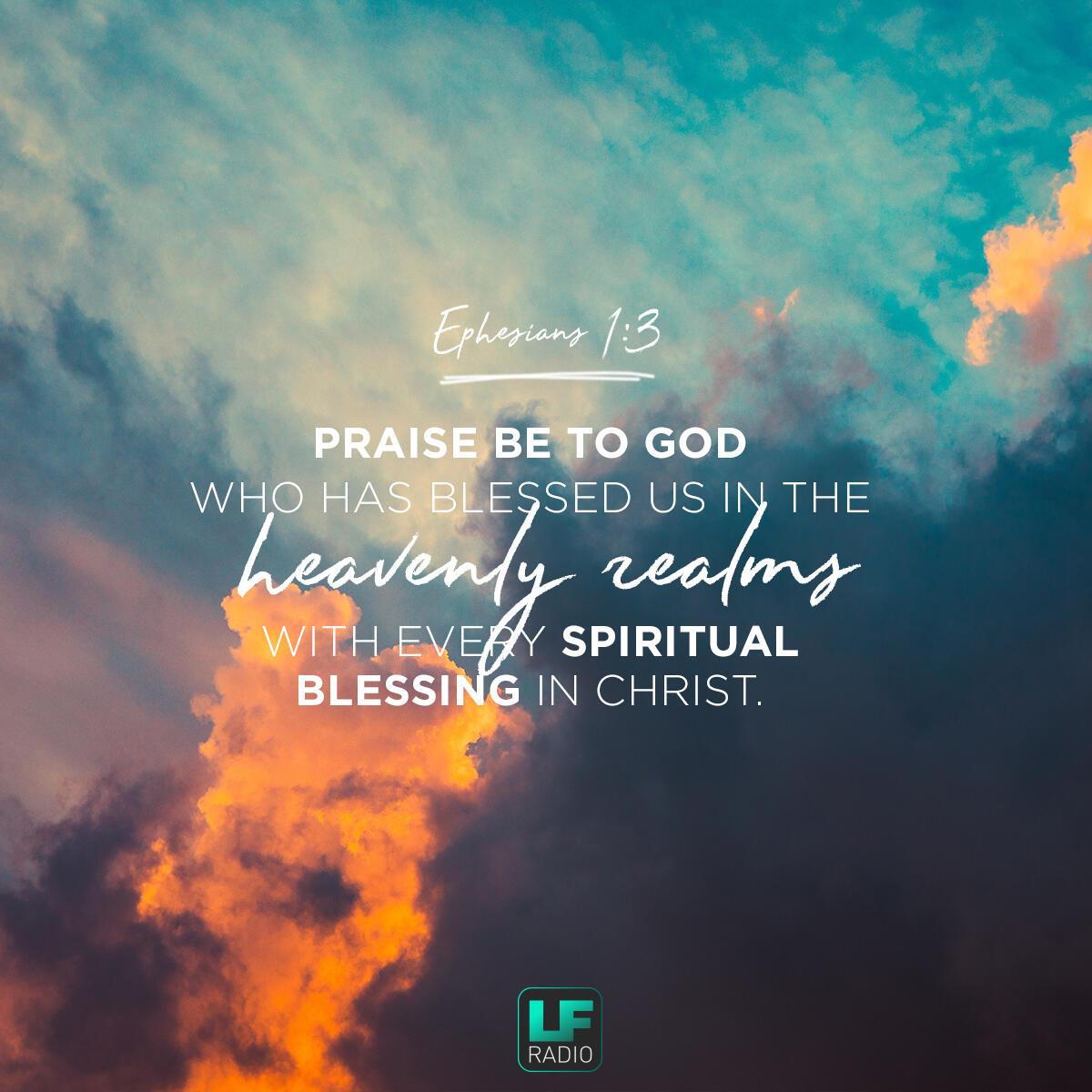 Verse Of The Day Ephesians 1 3 LF Radio