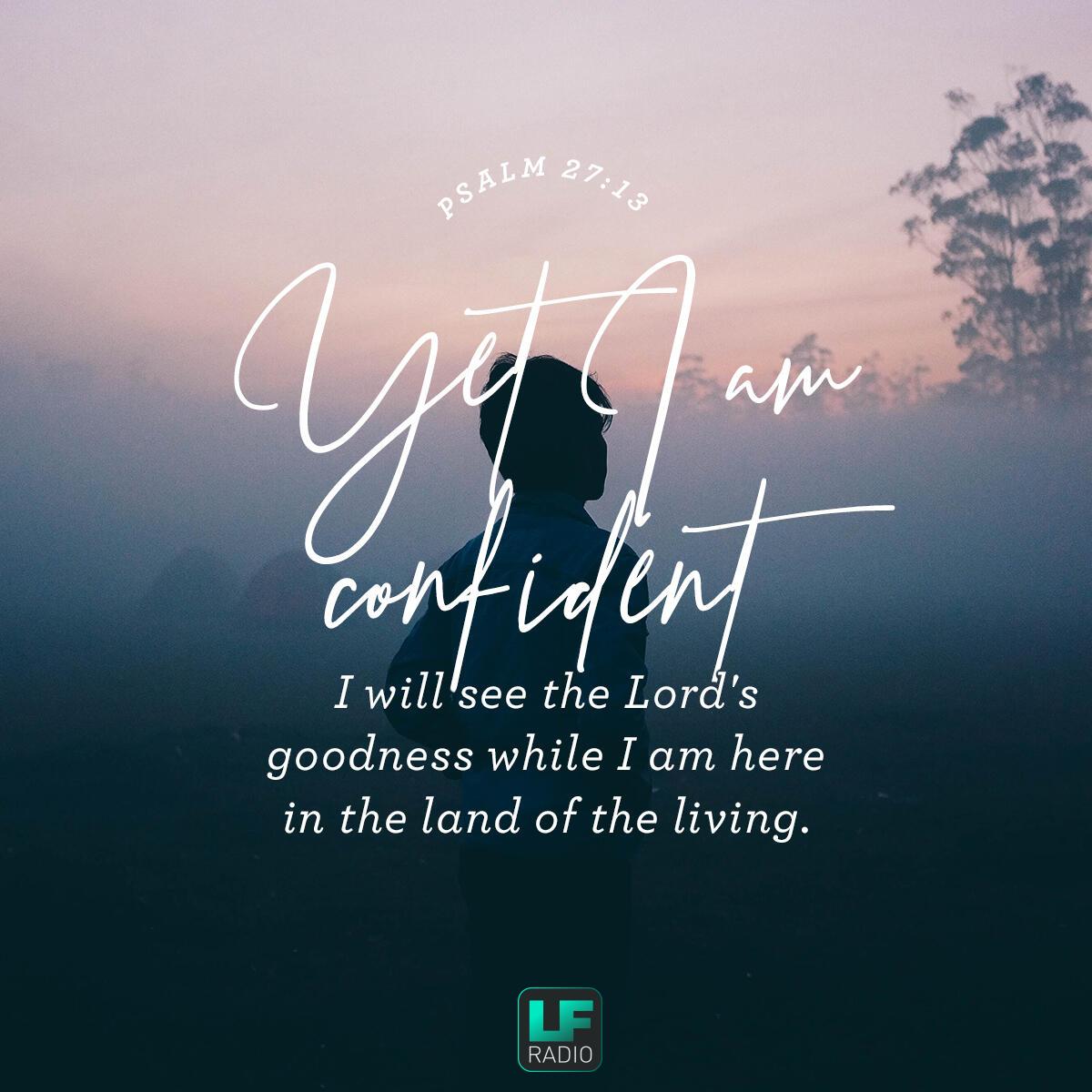 Verse Of The Day Psalm 27 13 LF Radio
